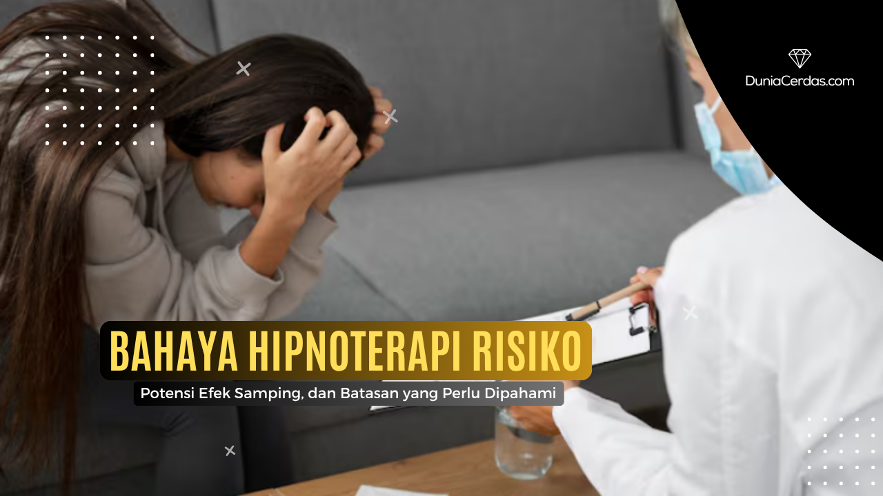 Bahaya Hipnoterapi Anda Harus Pahami Batasan - Dunia Cerdas