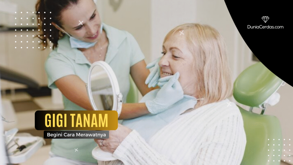 Gigi Tanam Begini Cara Merawatnya Agar Tahan Puluhan Tahun - Dunia Cerdas