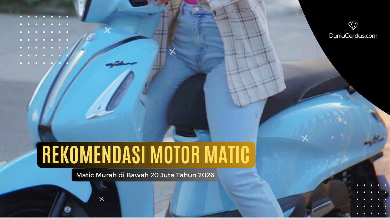 Motor Matic Murah di Bawah 20 Juta Tahun 2026